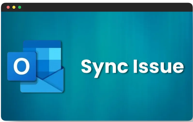 How to Resolve Microsoft Outlook Sync Issues: A Comprehensive Guide ...